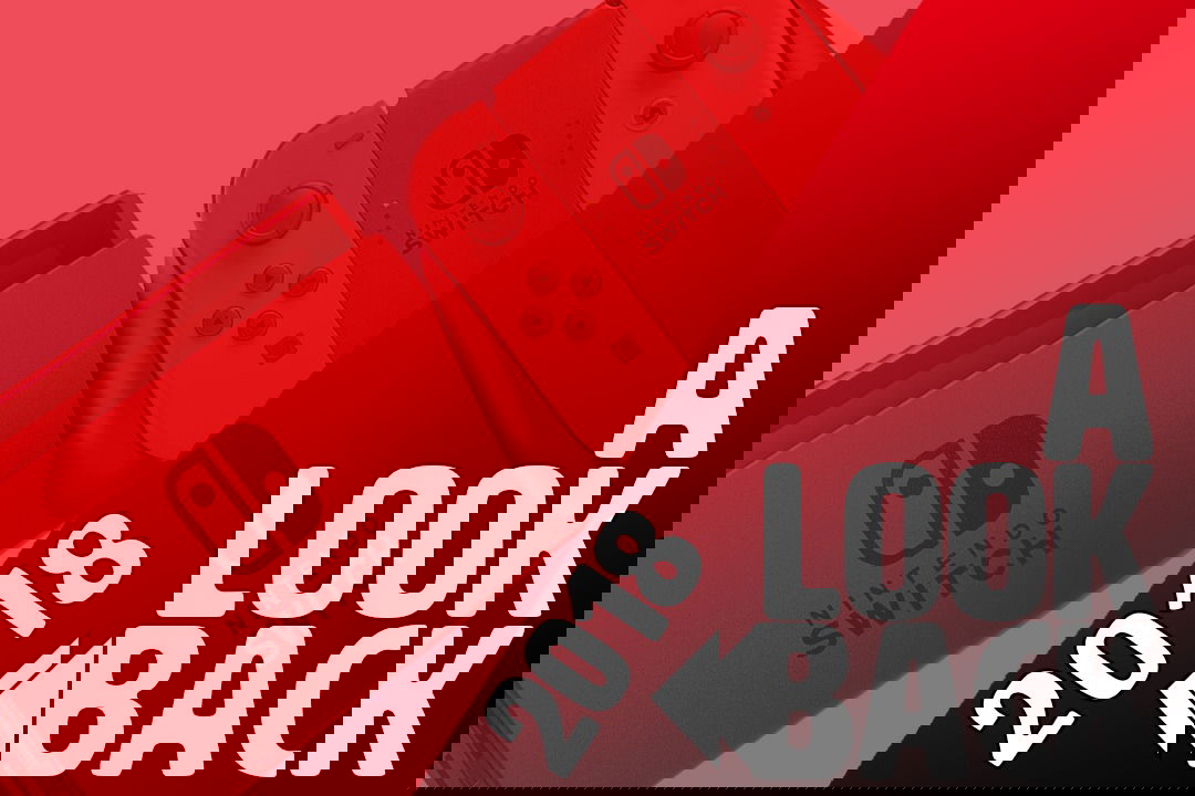 A Look Back: Nintendo In 2018 | The Outerhaven