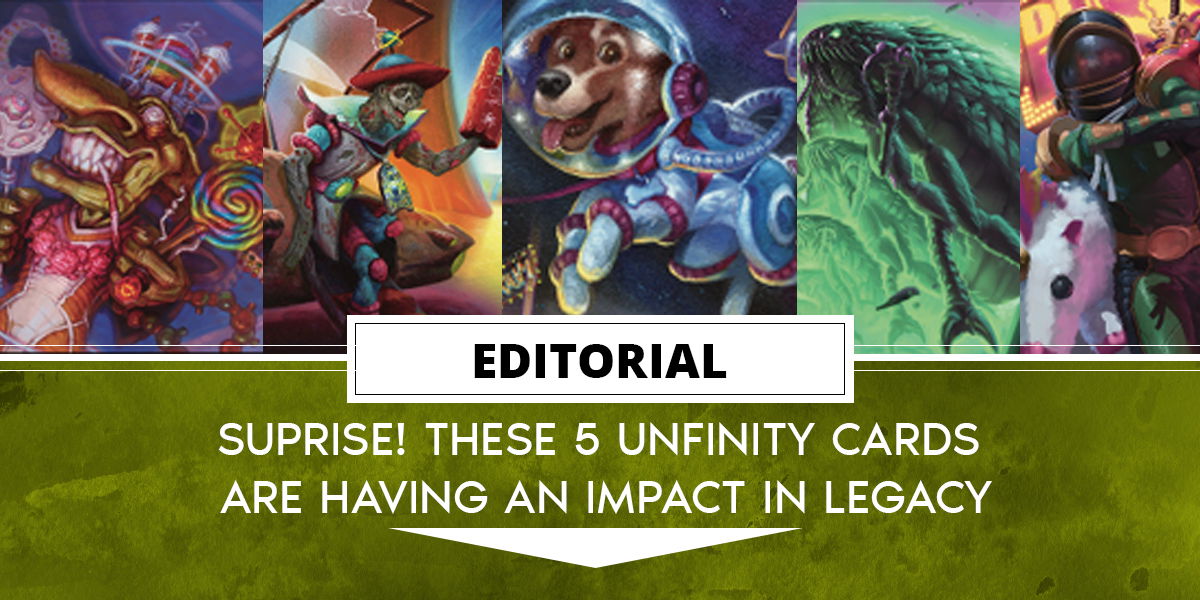 Suprise! These 5 Unfinity Cards Are Having an Impact in Legacy