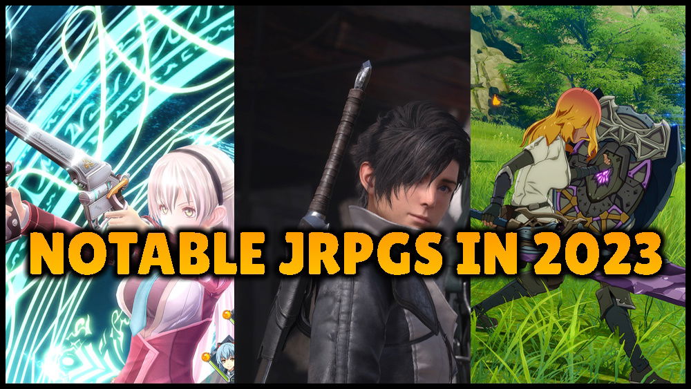 Notable JRPGS releasing in 2023