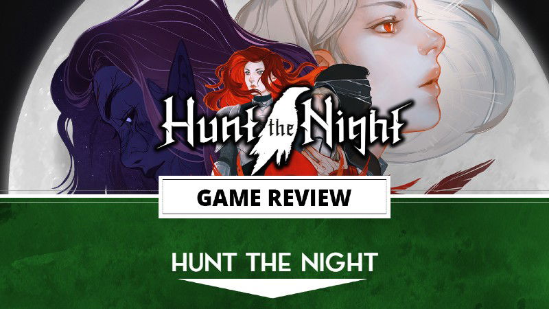 Hunt The Night Review (PC) – Retro-styled Bloodborne | The Outerhaven