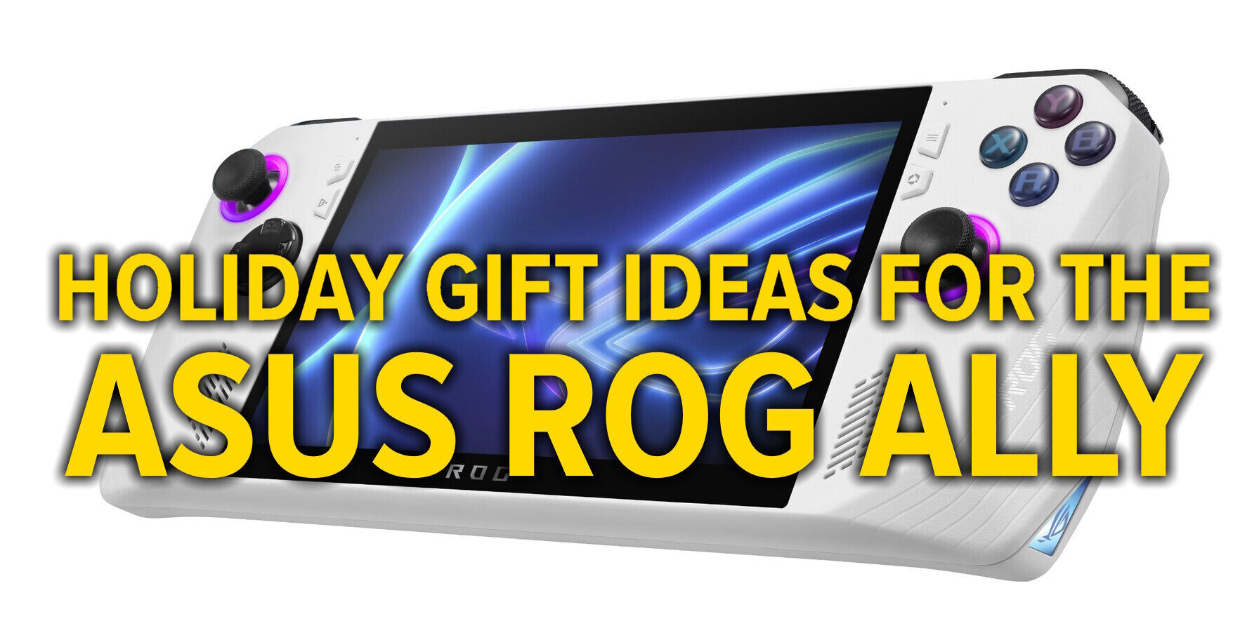 ASUS ROG Ally Accessories Gift Ideas | The Outerhaven