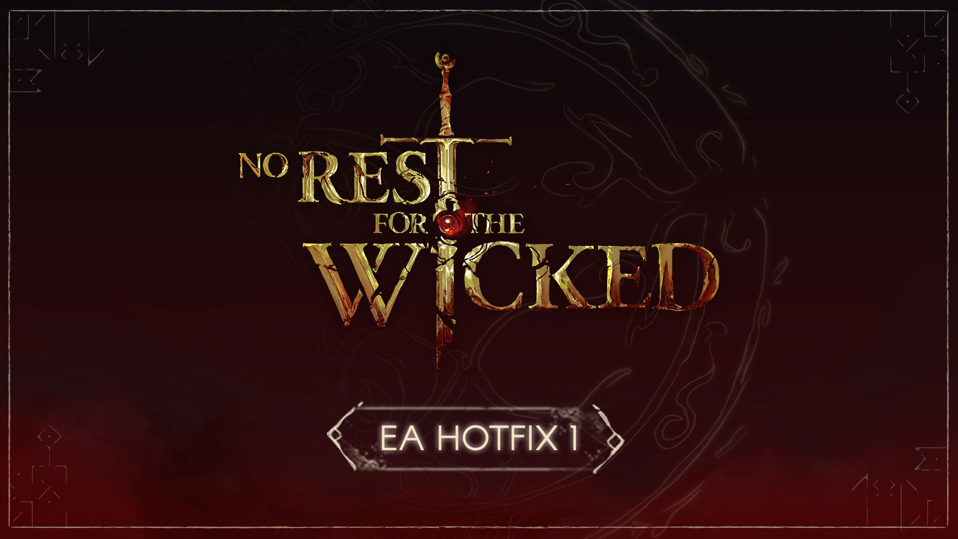 First Hotfix No Rest For The Wicked Has Been Released