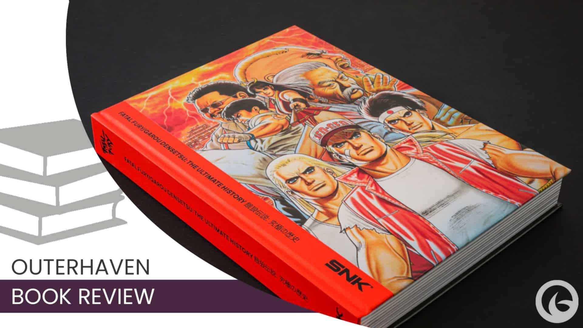 Fatal Fury The Ultimate History Review: Bitmap Books Gives SNK’s Hungry ...