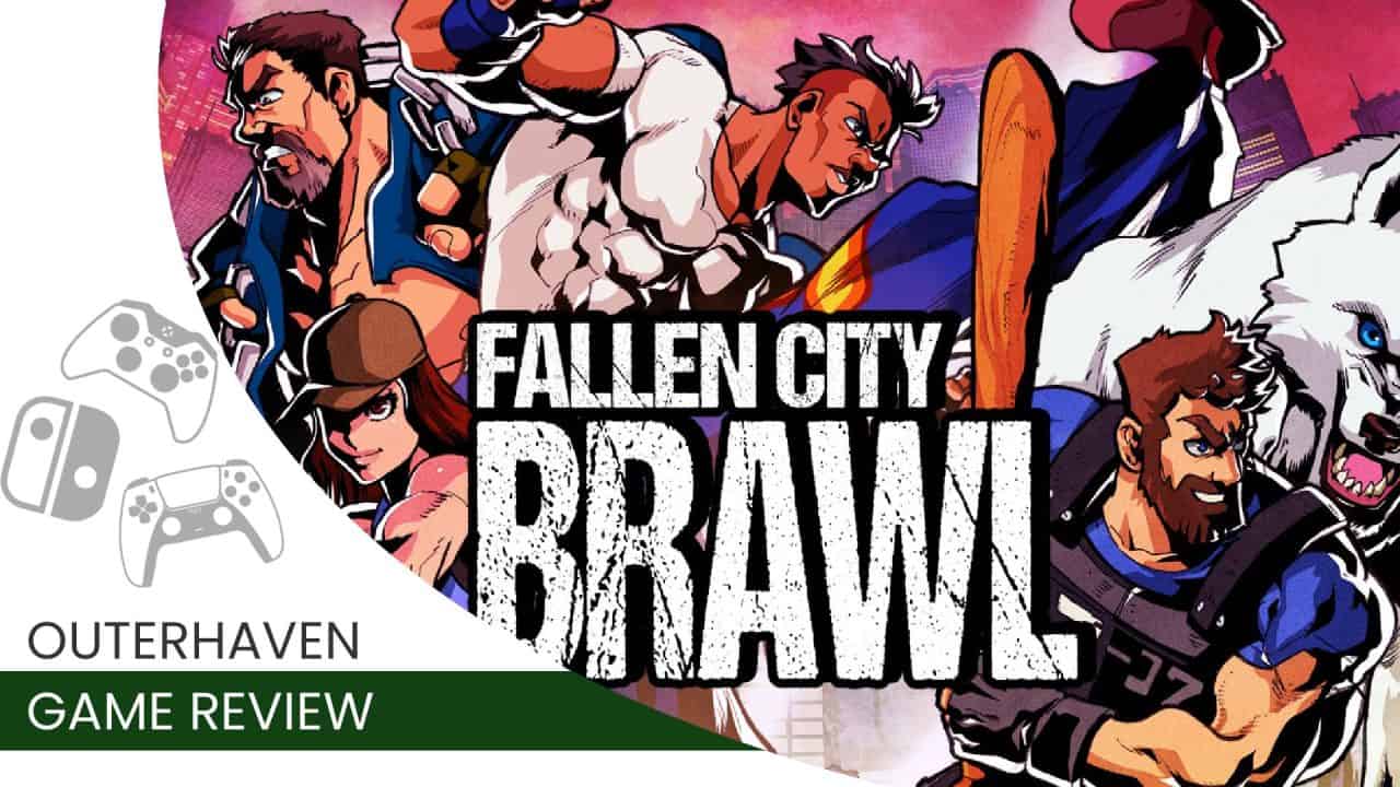 Fallen City Brawl Review (PC) – Short But Satisfying | The Outerhaven